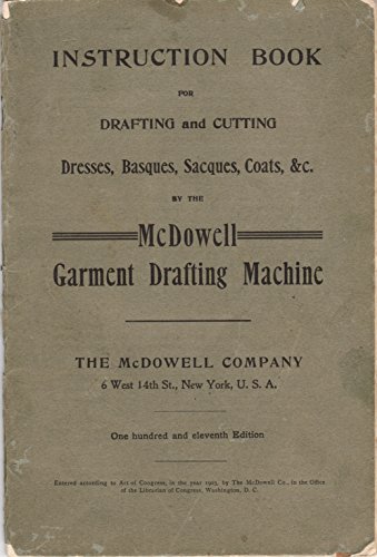 Instruction Book for Drafting and Cutting Dresses, Basques, Sacques ...