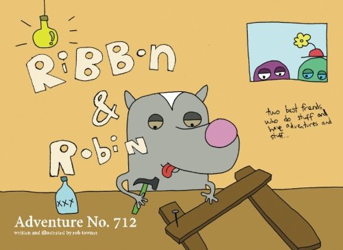 Ribbon & Robin: Adventure No. 712: Towner, Rob: 9781539829638: Amazon ...