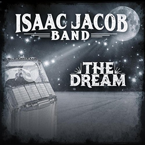 Amazon.com: The Dream : Isaac Jacob Band: Digital Music