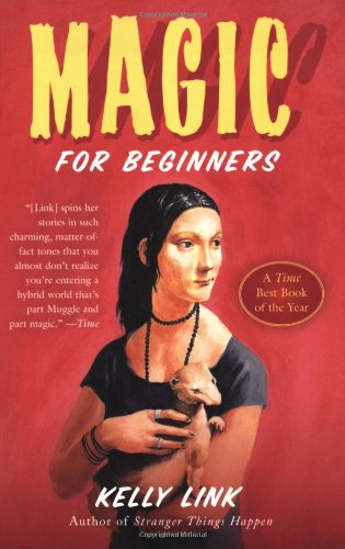 Magic for Beginners: Link, Kelly, Jackson, Shelley: 9780156031875 ...