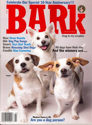 Bark, January/February 2008 Issue: Editors of BARK Magazine: Amazon.com ...