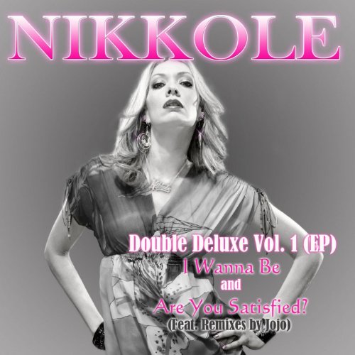 Play Double Deluxe Vol. 1 (EP) by Nikkole on Amazon Music