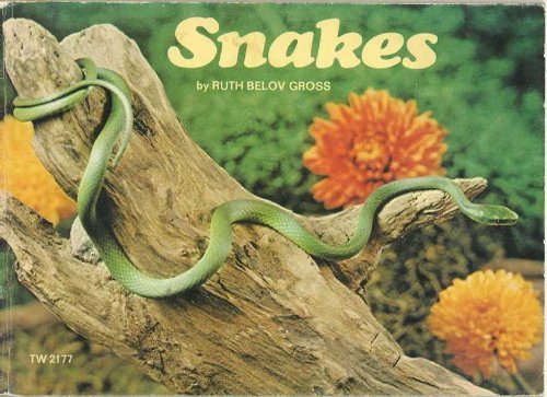 Snakes: Ruth Belov Gross: 9780590720205: Amazon.com: Books