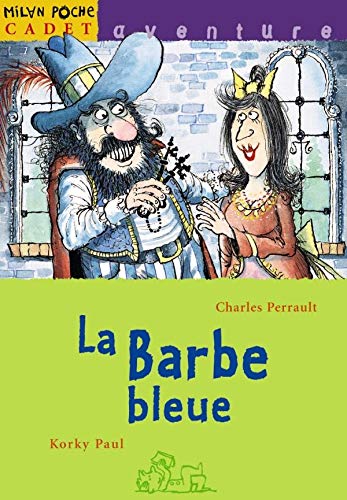 Amazon.com: La Barbe bleue: 9782745904768: Perrault, Charles, Paul ...