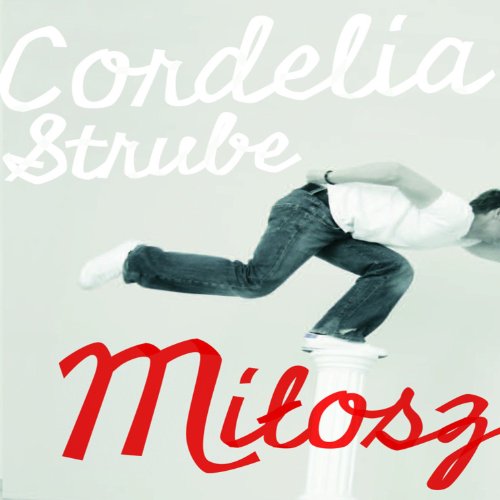 Milosz (Audio Download): Cordelia Strube, P.J. Ochlan, Audible Studios ...