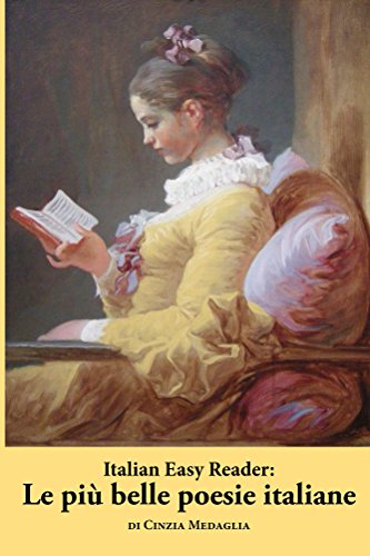 Italian Easy Reader: Le più belle poesie italiane (Italian Edition ...