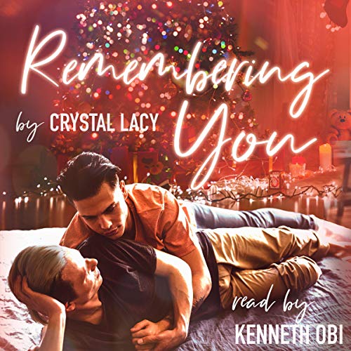 Amazon.com: Remembering You: A Second Chance Romance (Audible Audio Edition): Crystal Lacy ...