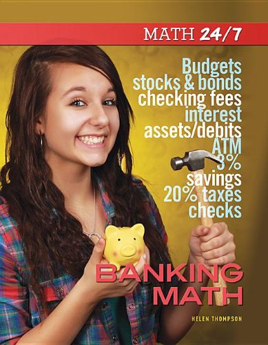 Banking Math (Math 24/7): Thompson, Helen: 9781422229026: Amazon.com: Books