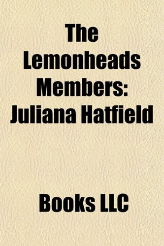 The Lemonheads Members: Juliana Hatfield, Evan Dando, T. Corey Brennan ...