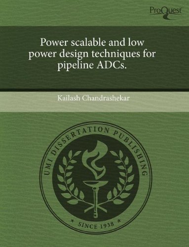 Buy Power Scalable and Low Power Design Techniques for Pipeline Adcs ...