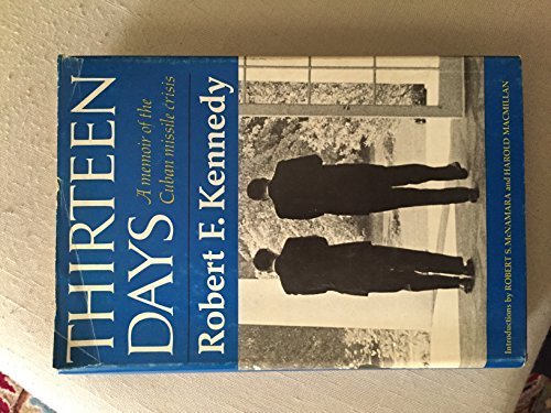 『Thirteen Days: A Memoir of the Cuban Missile - 読書メーター