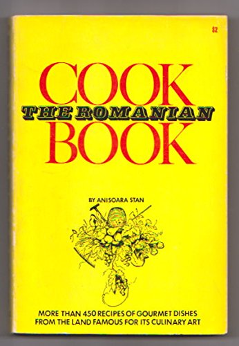 The Romanian Cookbook: STAN ANISOARA: Amazon.com: Books