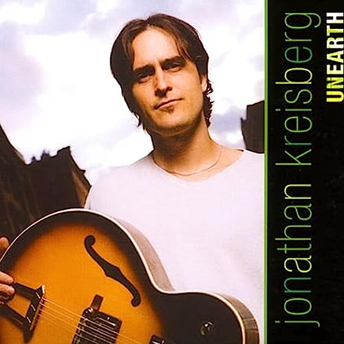 Play Unearth by Jonathan Kreisberg on Amazon Music