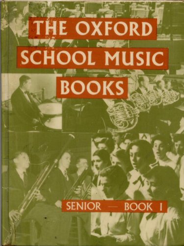 The Oxford School Music Books: Senior Series: Pupil's Book 1: Firth, W ...