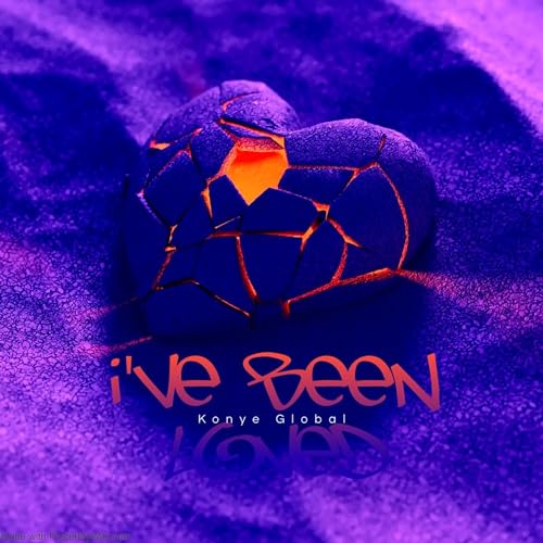 Écouter I've been loved par Konye Global sur Amazon Music Unlimited