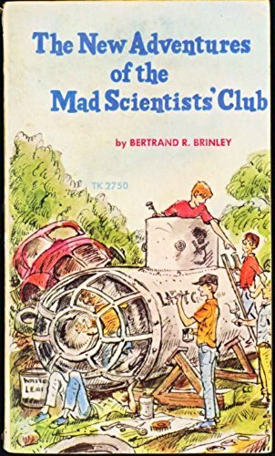 The New Adventures of the Mad scientists' Club: Bertrand R. Brinley ...