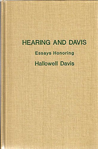 Hearing and Davis: Essays Honoring Hallowell Davis: Shirley K. Hirsh ...