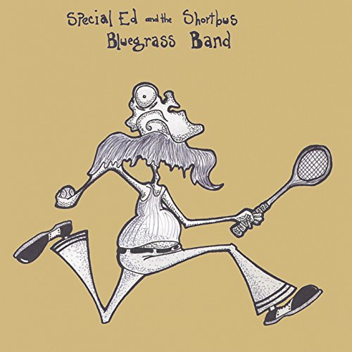 Play Special Ed and the Shortbus Bluegrass Band by Special Ed and the ...