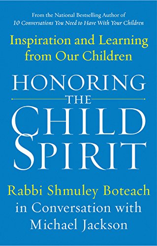 Honoring the Child Spirit: Inspiration and Learning from Our Children ...