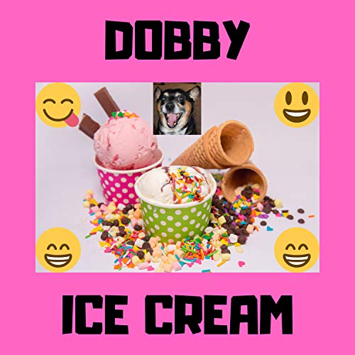 Amazon MusicでAndy GarrettのDobby - Ice Creamを再生する
