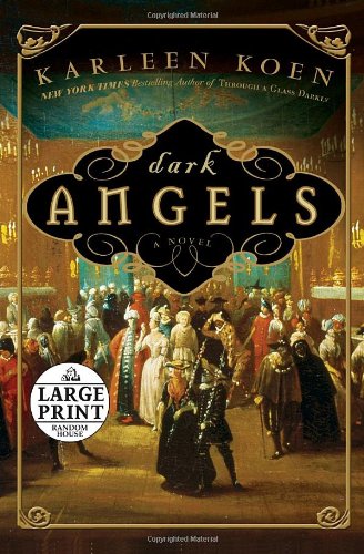 Dark Angels: A Novel (Random House Large Print): Koen, Karleen ...