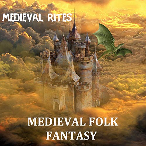 Play Medieval Folk Fantasy by Medieval Rites on Amazon Music