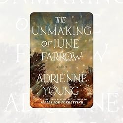 Amazon.com: The Unmaking of June Farrow: A Novel: 9780593598672: Young ...