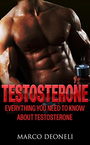 Testosterone:Everything You Need To Know About Testosterone ...