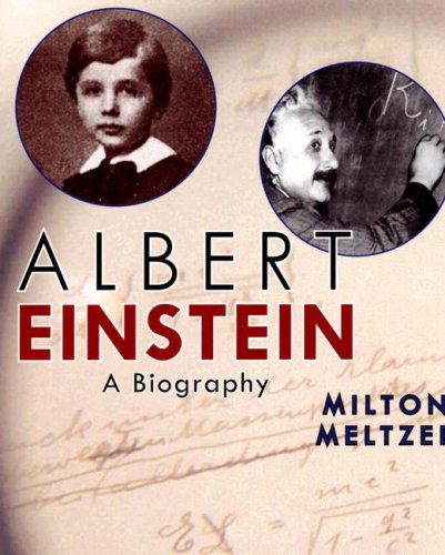 Albert Einstein: A Biography: Meltzer, Milton: 9780823419661: Amazon ...