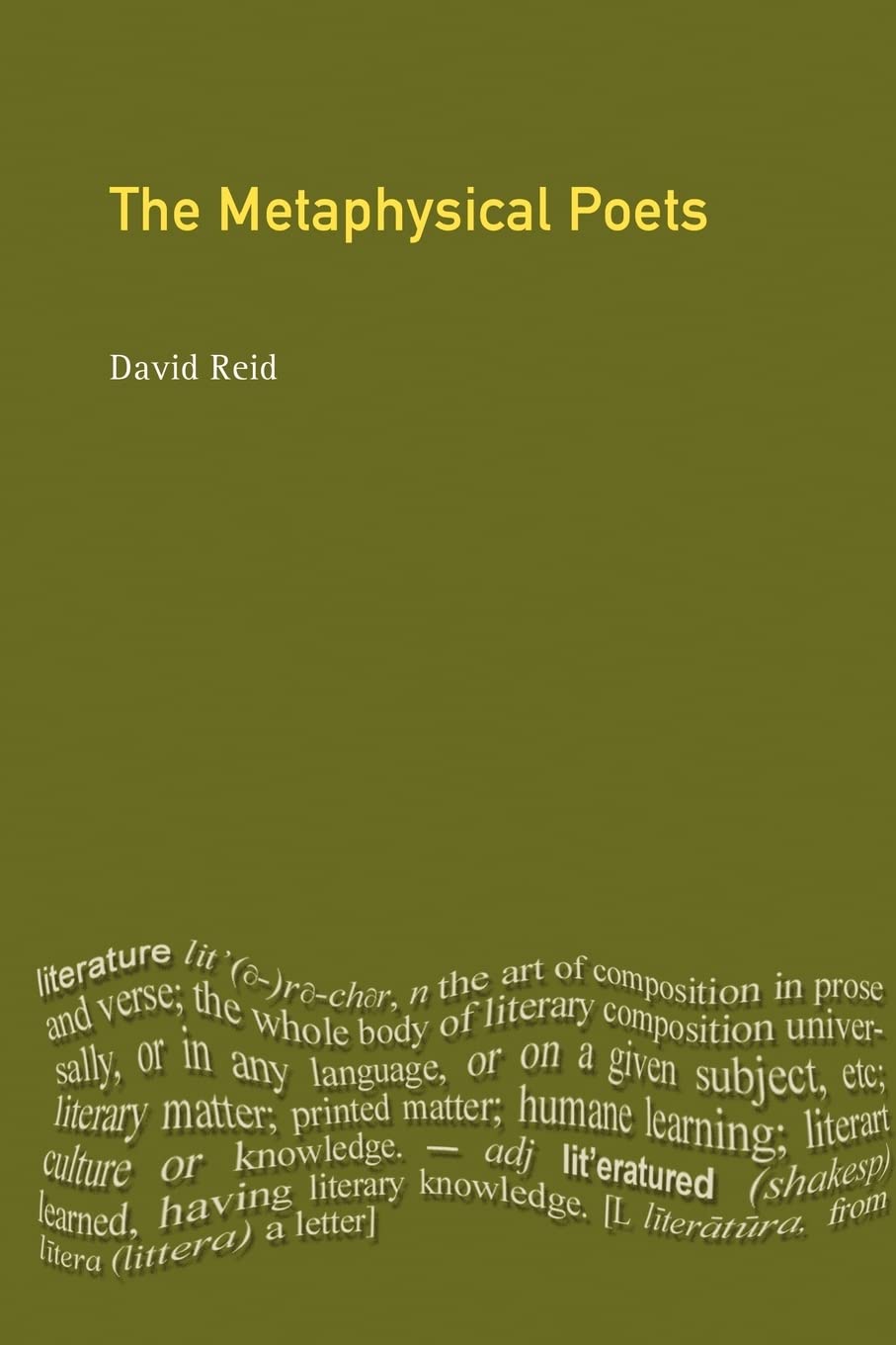 The Metaphysical Poets (Longman Medieval and Renaissance Library): Reid ...