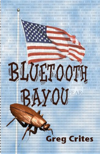 Bluetooth Bayou - Kindle edition by crites, greg. Literature & Fiction ...