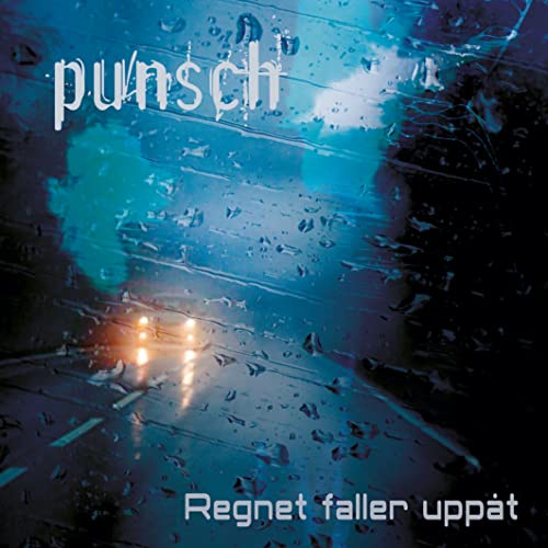 Regnet faller uppåt by Punsch on Amazon Music - Amazon.com