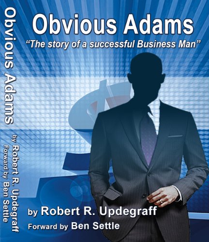 Amazon.com: Obvious Adams - The Story of a Successful Business Man ...