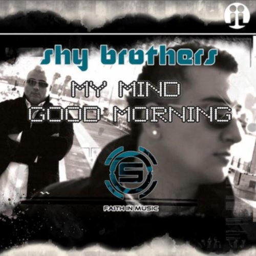 Play My Mind / Good Morning by Shy Brothers on Amazon Music