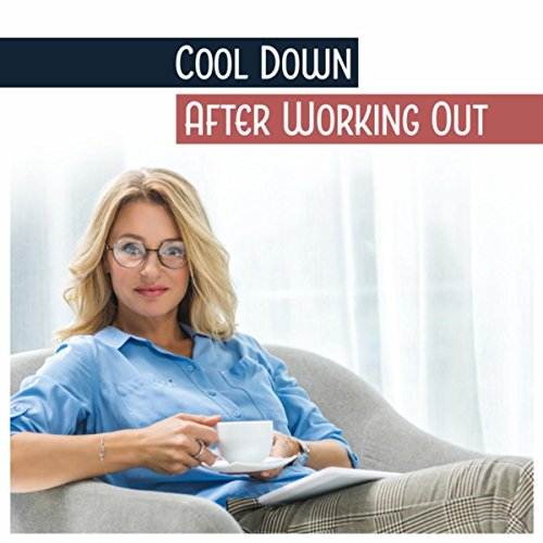 Play Cool Down After Working Out - Evening Release, Deep Meditation ...