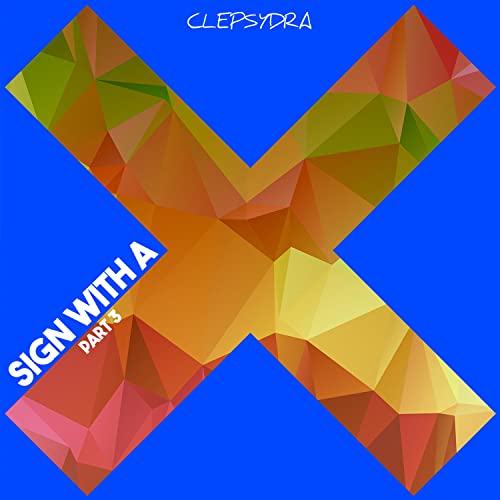 Amazon.com: Sign With a X, Pt. 3 : VARIOUS ARTISTS: Digital Music