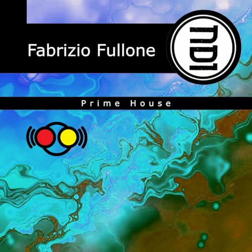 Amazon Music UnlimitedでFabrizio FulloneのPrime Houseを