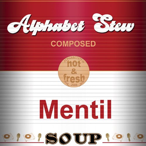 Amazon.com: Mentil Soup : Alphabet Stew: Digital Music