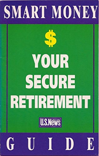 Your Secure Retirement: Inc. The Editors of Rodale Press: Amazon.com: Books