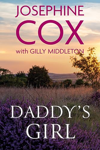 Daddy's Girl: Amazon.co.uk: Cox, Josephine, Middleton, Gilly ...