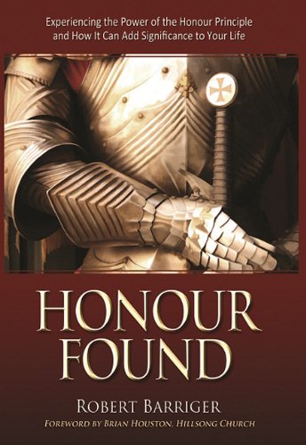 Honour Found: Experiencing the Power of the Honour Principle and How it ...
