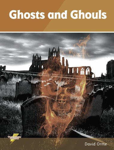 Ghosts and Ghouls: Set 4 (Thunderbolts): David Orme: 9781781270776 ...