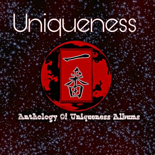 Anthology Of Uniqueness Albums by Uniqueness on Prime Music