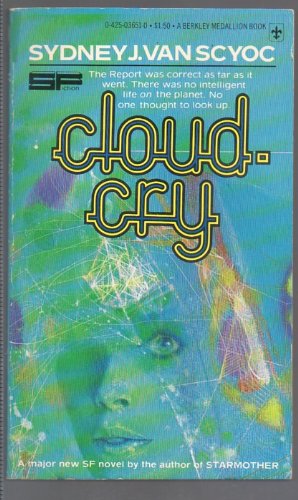 Cloudcry: Van Scyoc, Sydney J.: 9780425036518: Amazon.com: Books