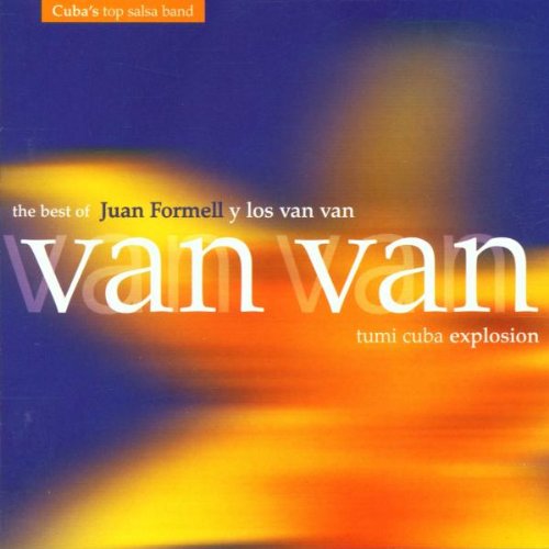 Amazon.com: The Best Of Juan Formell Y Los Van Van: Tumi Cuba Explosion ...