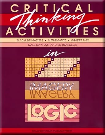 Amazon.com: Critical Thinking Activities in Patterns, Imagery, Logic ...