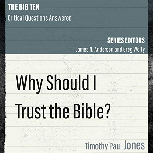 Amazon.com: Why Should I Trust the Bible?: The Big Ten (Audible Audio ...