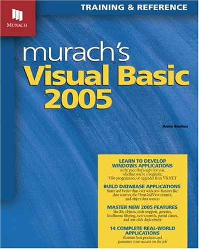 Murach's Visual Basic 2005: Training & Reference: Boehm, Anne: 9781890774387: Amazon.com: Books