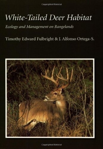White-tailed Deer Habitat: Ecology And Management on Rangelands ...