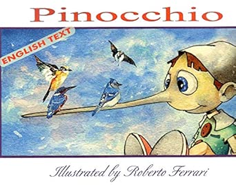 Pinocchio da Carlo Collodi : Mazzoni, Riccardo, Lamanna, Antonella, Ferrari, Roberto, Mazzoni ...